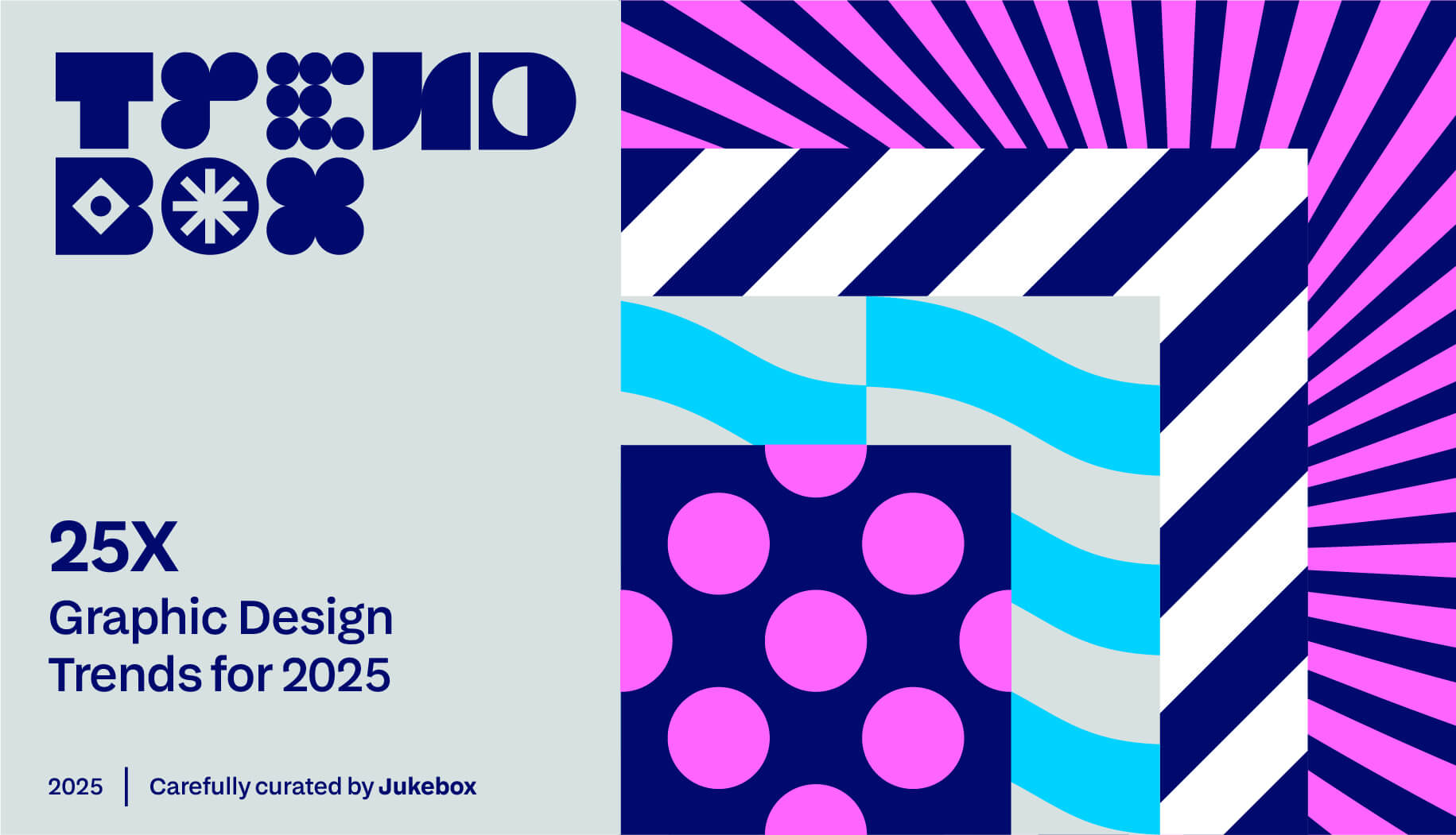 25 Of The Biggest Graphic Design Trends For 2025